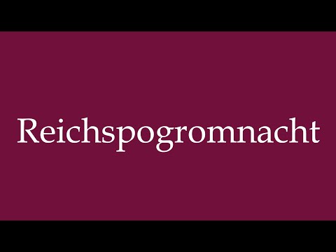 How to Pronounce ''Reichspogromnacht'' (Kristallnacht) Correctly in German