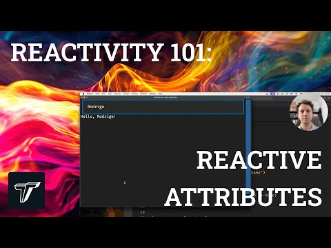What's a reactive attribute – Textual reactivity 101