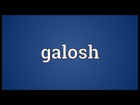 Galosh Meaning