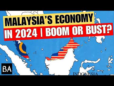 Malaysia's Economy in 2024 | Boom or Bust?