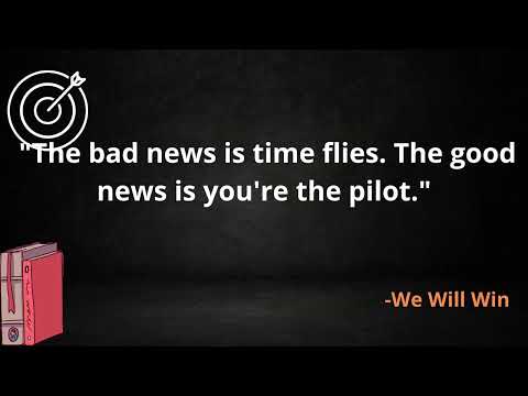 The bad news is time flies The good news is you're the pilot | Quotes Explained in Hindi