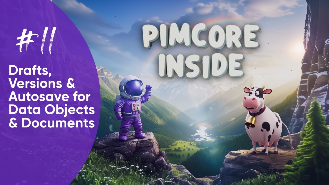 Pimcore Inside #11 - Drafts, Versions & Autosave for Data Objects and Documents