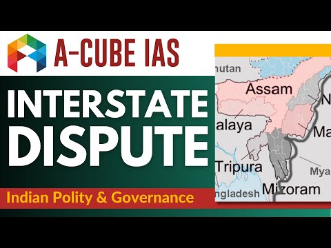 INTERSTATE DISPUTE | INDIAN POLITY AND GOVERNANCE | UPSC IAS EXAM