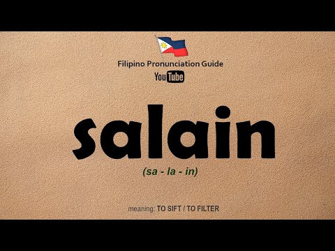 How to Pronounce SALAIN | Filipino Pronunciation Lesson | Tagalog Language Lesson