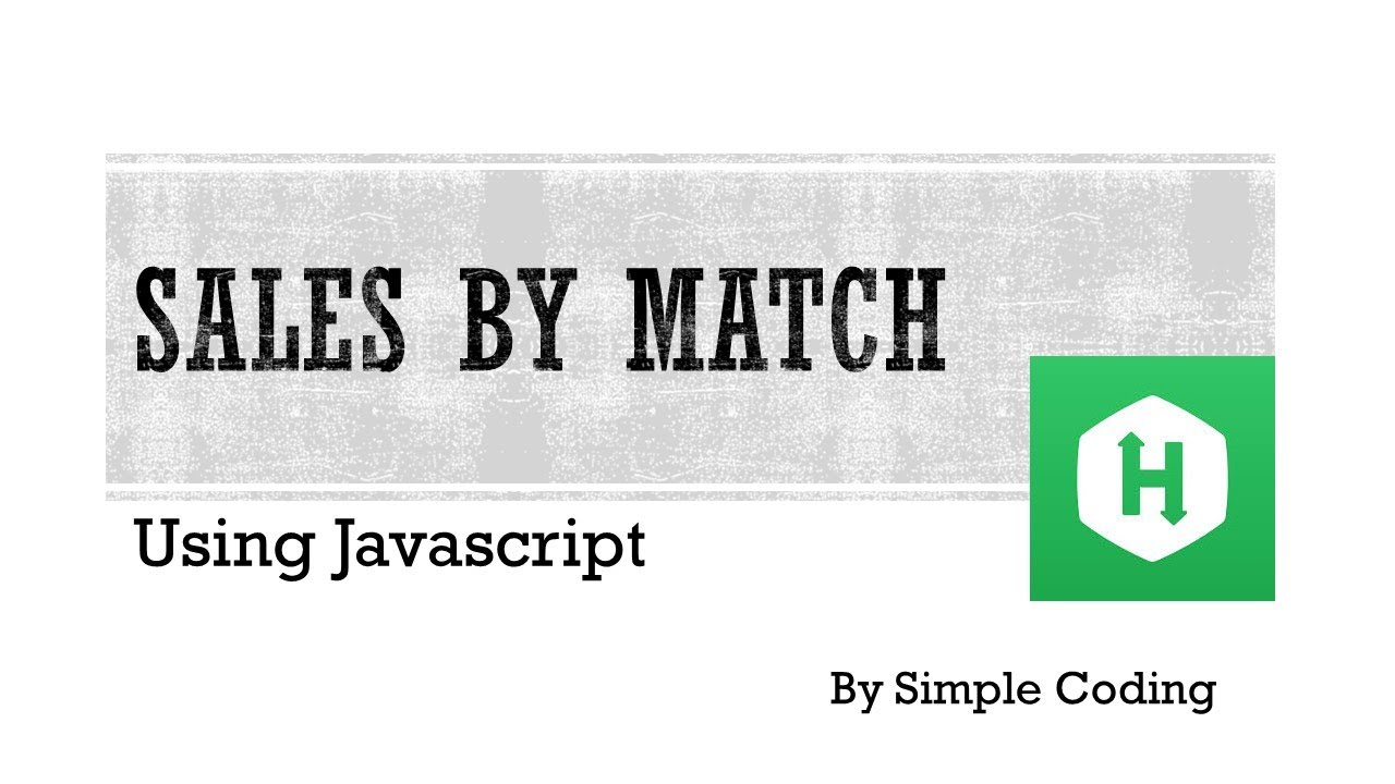 Hackerrank - Sales by Match solved using Javascript