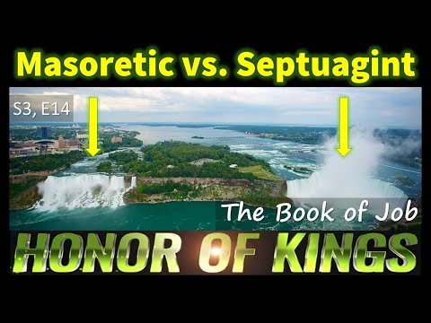 Job: Masoretic vs. Septuagint - S3, E14 - Honor of Kings LIVE!