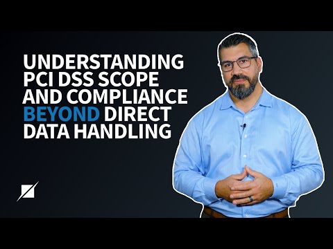 Understanding PCI DSS Scope and Compliance Beyond Direct Data Handling