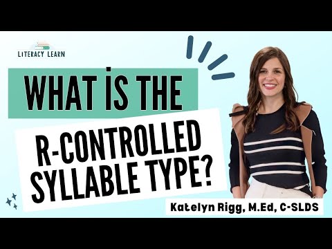 What Is the R-Controlled Syllable Type?