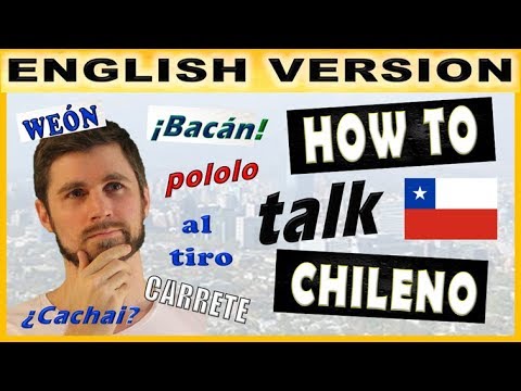 How to Talk Chilean [American Explains 6 Words in Chilean Spanish]/Aprender español