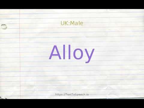 How to pronounce alloy