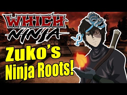 How "Ninja" is Zuko in Avatar the Last Airbender? (Part 1) - Which Ninja