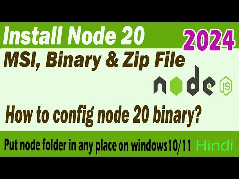 NodeJs-20 Install MSI and ZIP file | How to install and config Binary on win 10/11?