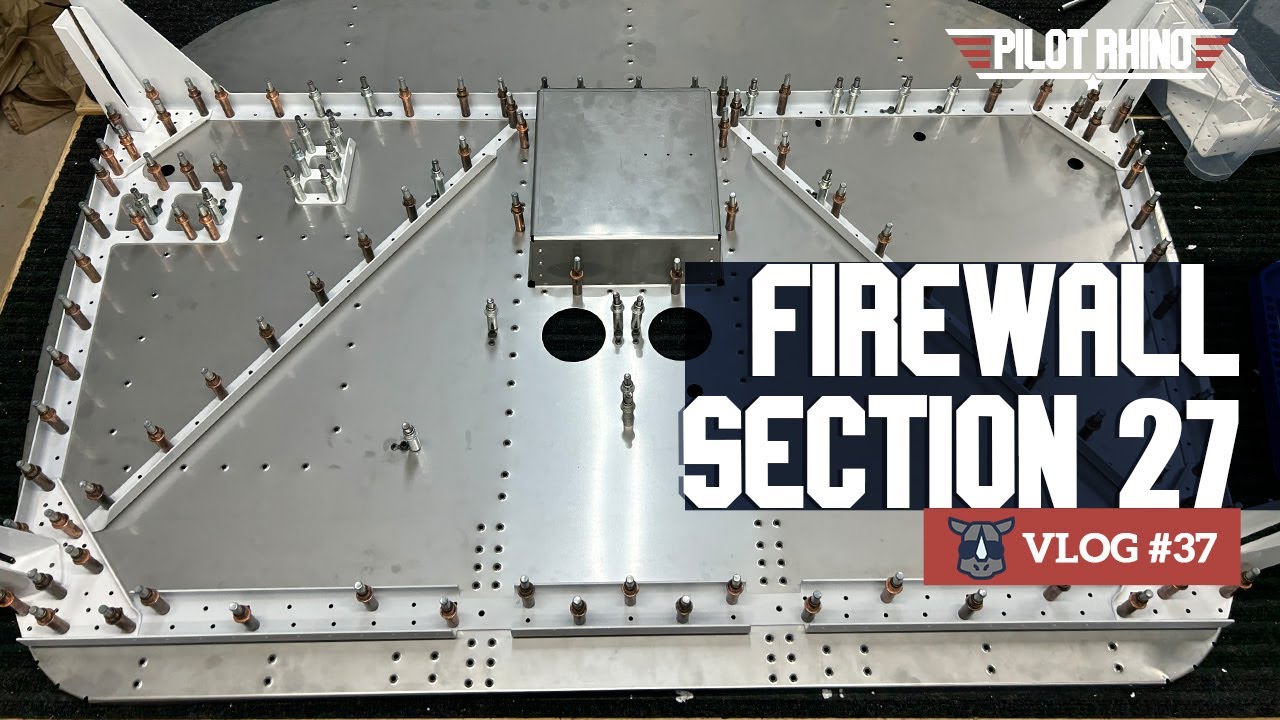 Aviation: Vans RV Aircraft - RV10 Build Section 27 Firewall - Video 37