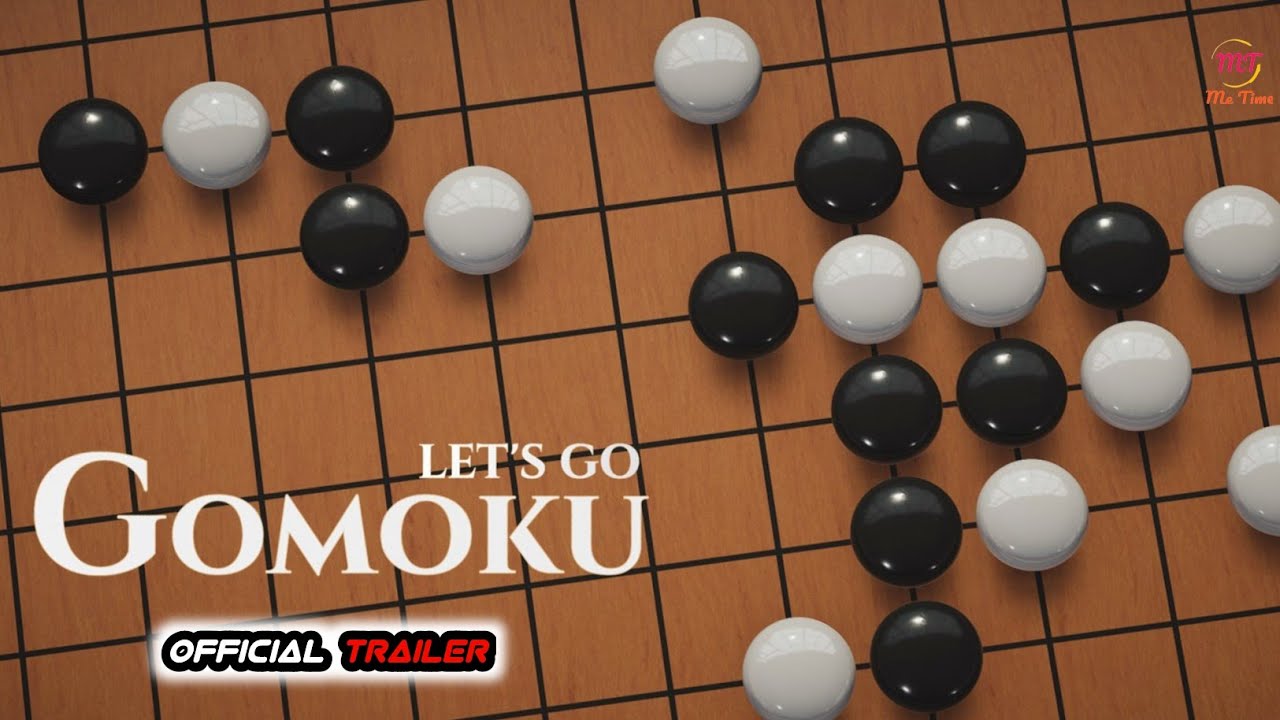 Gomoku Let's Go (Official Trailer) - New Nintendo Switch I PC I Steam Strategy Games Launch Trailer
