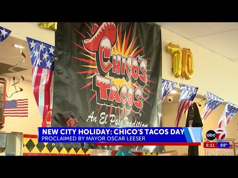 El Paso mayor establishes citywide Chico’s Tacos Day