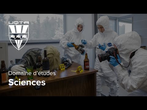 Étudie en sciences à l'UQTR!