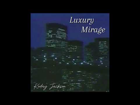 Koday Jackson - Luxury Mirage (Full Album)