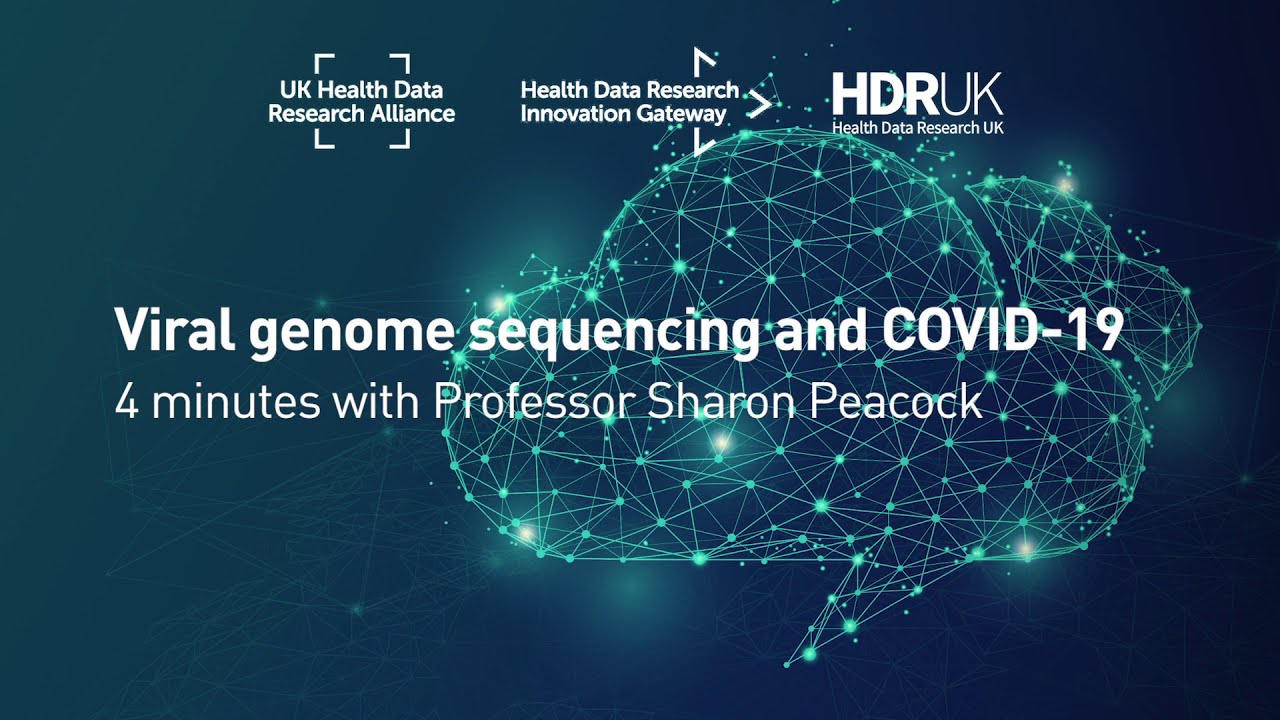 Viral Genome Sequencing and COVID-19: 4 minutes with Sharon Peacock