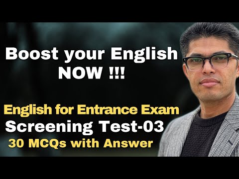 English for Entrance Exams Screening Test 03| Take your English to the next Level