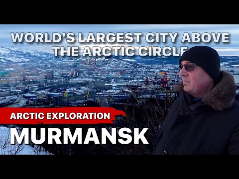 Exploring the WORLD'S LARGEST CITY above the ARCTIC CIRCLE, Murmansk, Russia 🇷🇺