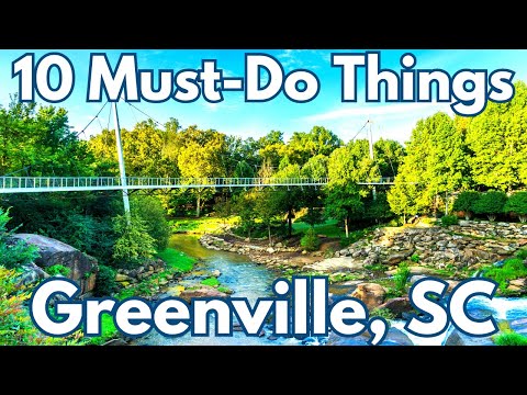 TOP 10 Things To Do in Greenville, SC