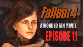 Fallout 4 A Modded Fan Movie Episode 11 Gameplay with Mods at Fallout 4 ...