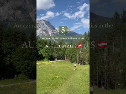 5 amazing places you cannot miss in the Austrian alps 🇦🇹 #austriatravel #tyrol #austria