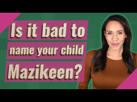 Is it bad to name your child Mazikeen?