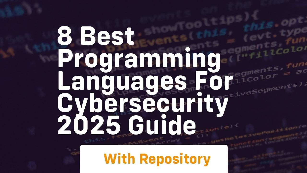 8 best programming languages for cybersecurity 2025 guide