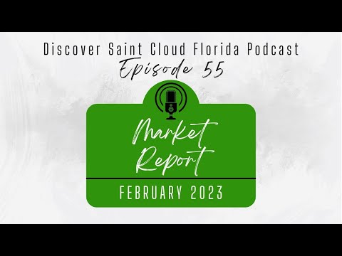 Saint Cloud Real Estate Market Report: February 2023 | Discover Saint Cloud FL Real Estate Market