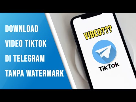 Cara Download Video TikTok Menggunakan Aplikasi Telegram Tanpa Watermark