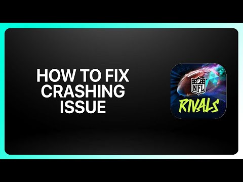 How To Fix Crashing Issue in NFL Rivals Tutorial