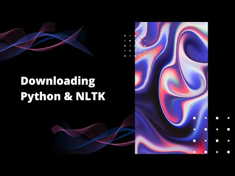 0- How to download Python and setup NLTK