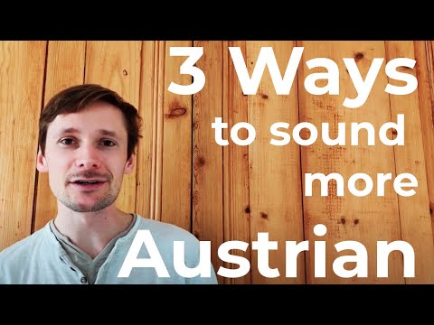 3 Ways to Sound More Austrian | Pronunciation Lessons