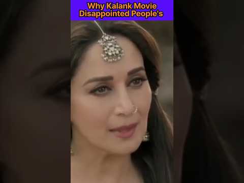 Why Kalank Movie Disappointed People'sđĄ #youtubeshorts #shorts #bollywood
