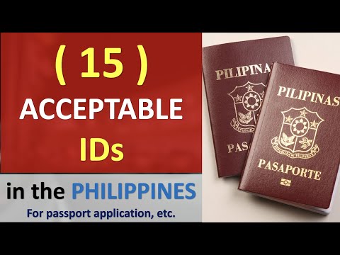 15 ACCEPTABLE IDs for PHILIPPINE PASSPORT APPLICATION | VALID IDENTIFICATION IN THE PHILIPPINES