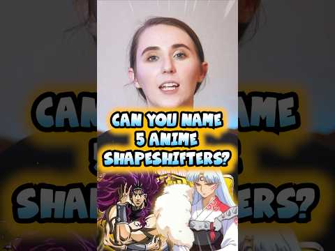 π Can You Name 5 Anime Shapeshifters?? π€ #anime #shorts #animeworld