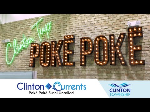 Clinton Currents: Pokē Pokē Sushi Unwrapped