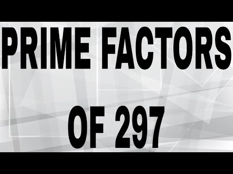 PRIME FACTORS OF 297