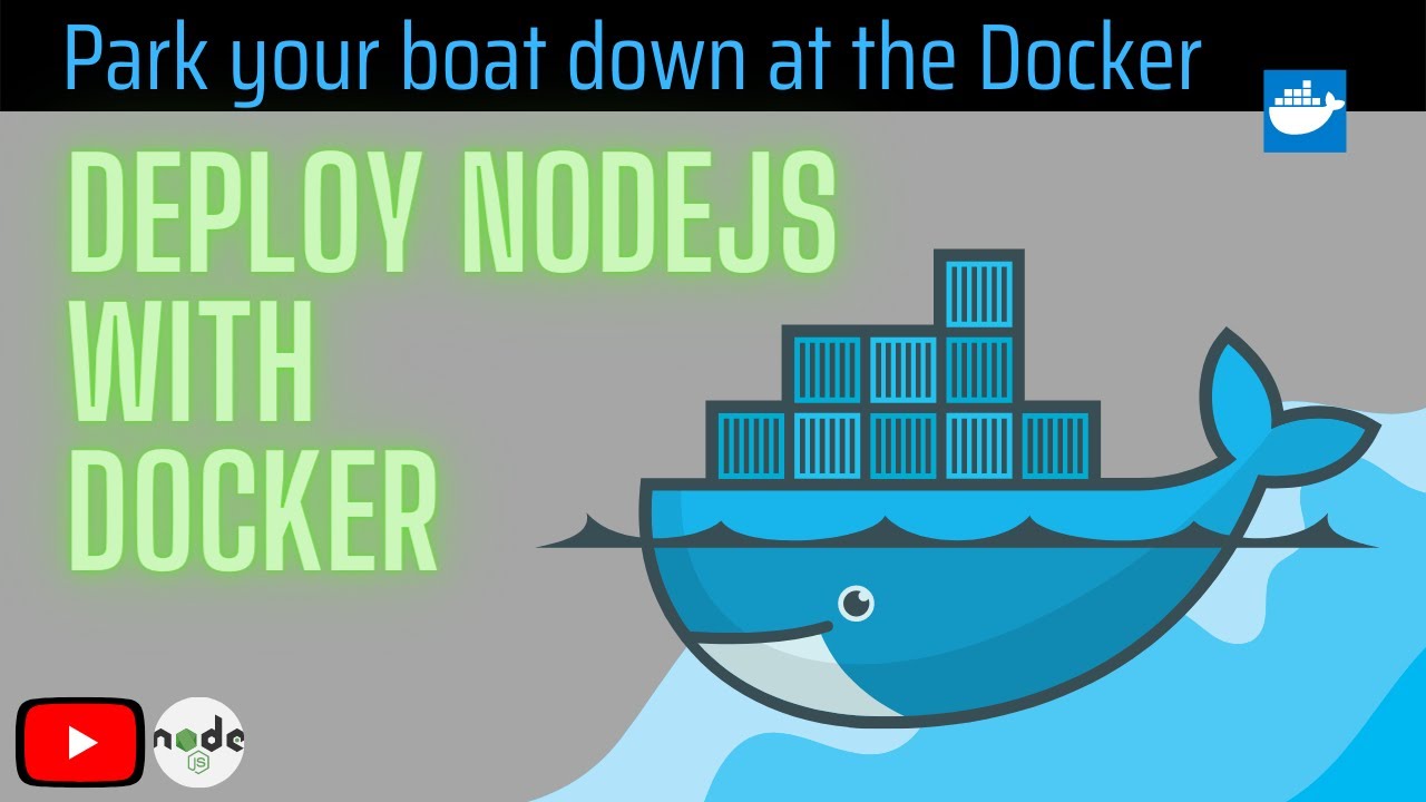 Deploy NodeJS Apps with Docker [2022]