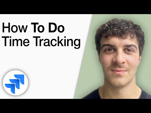 Jira Cloud -How to Do Time Tracking [2025 Full Guide]