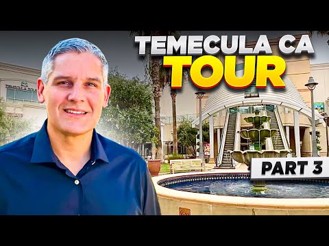TEMECULA CA | Temecula TOUR Part 3 | North Temecula