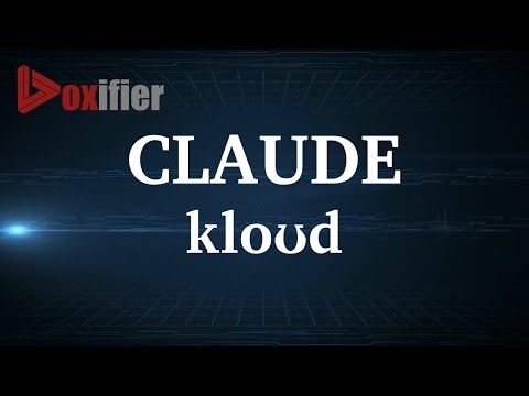 English Pronunciation of Claude - Voxifier.com
