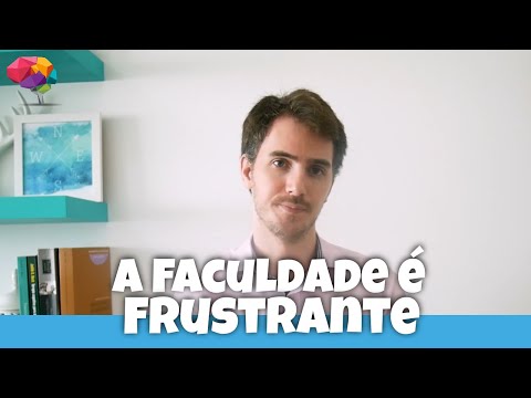 A Faculdade de Psicologia é Frustrante!