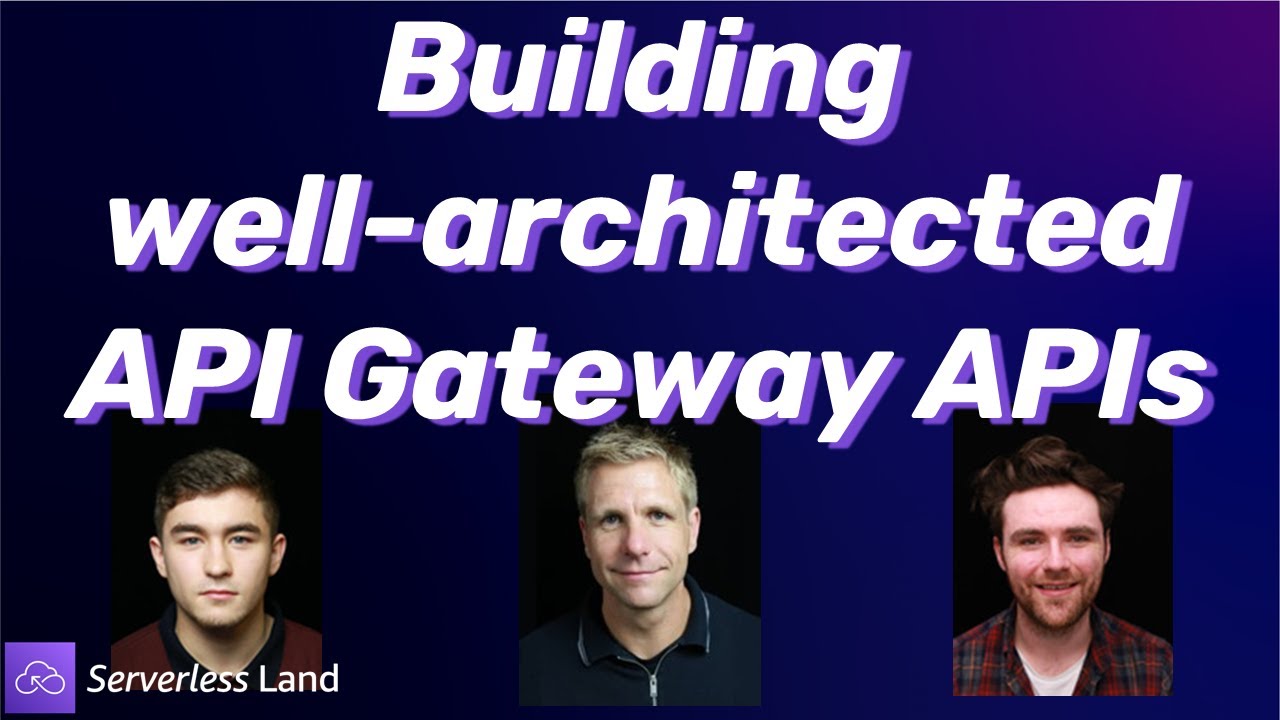 Building well architected API Gateway APIs | Serverless Office Hours