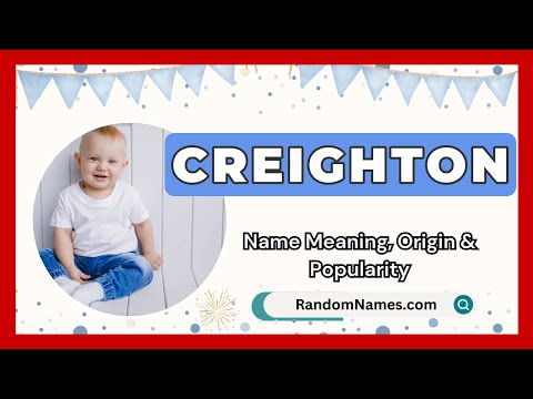 Creighton - Baby Boy Name Meaning, Origin & Popularity - RandomNames.com