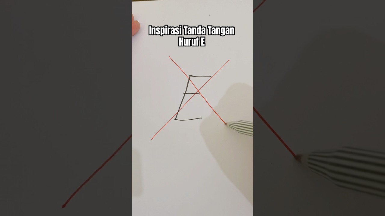 Inspirasi Tanda Tangan Huruf E | Signature Ideas
