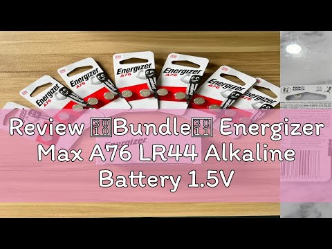 Review 【Bundle】 Energizer Max A76 LR44 Alkaline Battery 1.5V