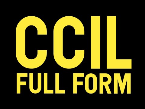 full form of CCIL || सी.सी.आई.एल की फुल फार्म || full meaning of CCIL in hindi & english
