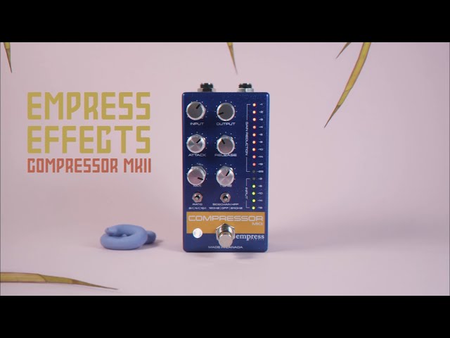 EMPRESS EFFECTS Compressor MKII Blue Kytarový efekt